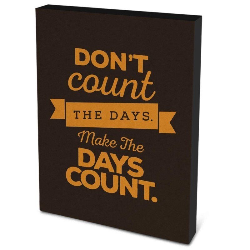 Quadro Decorativo Canvas 40x30cm Make the days count 3 | MadeiraMadeira
