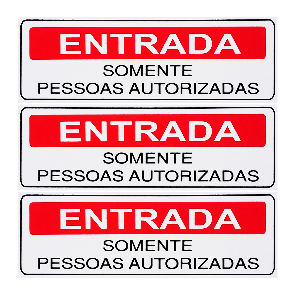 Combo 6 Placas De Sinalização Entrada Somente Pessoas Autorizadas 30x10 ...