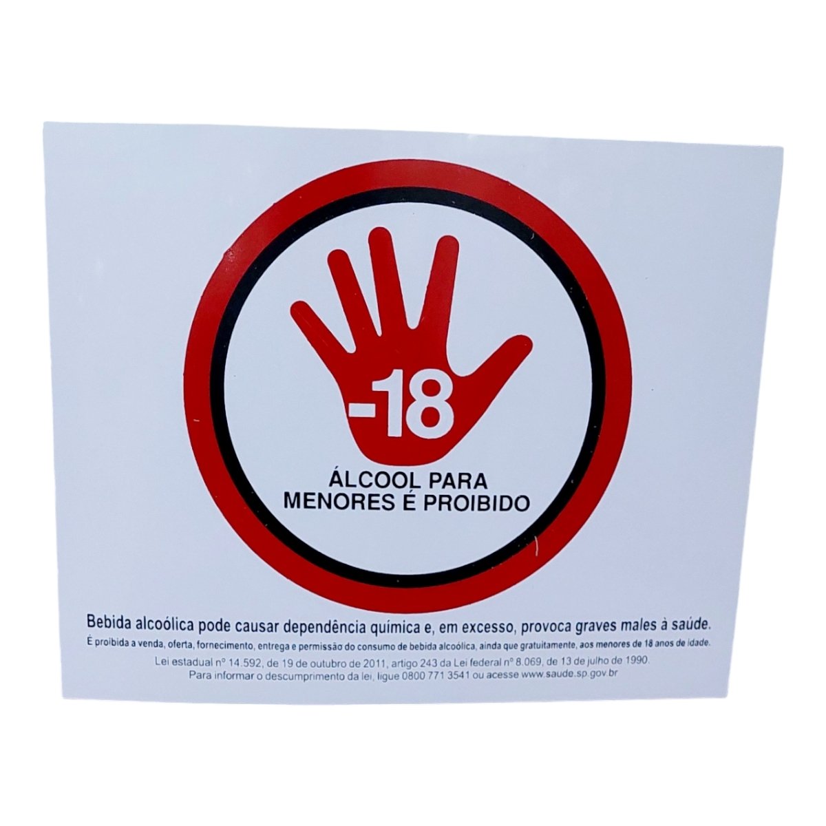 Placa de Sinalização Proibido Alcool Menores 18 Anos 20x25cm ...