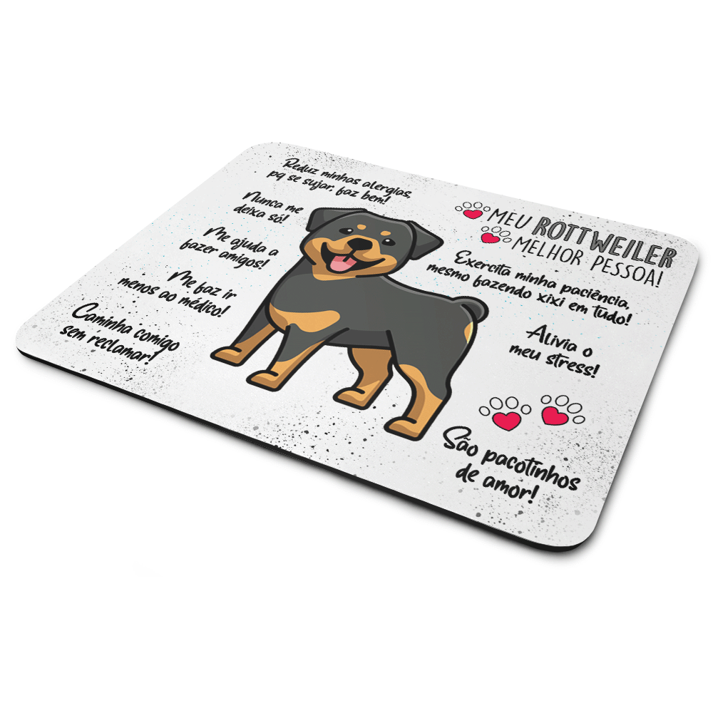 Mouse Pad Dog - Meu Rottweiler, Melhor Pessoa! | MadeiraMadeira