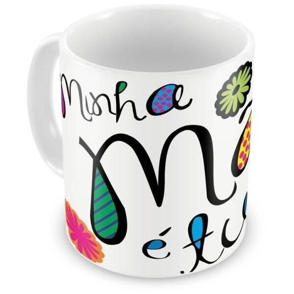 Caneca Personalizada Minha Mãe é Tudo Madeiramadeira