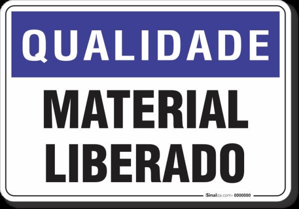 PLACA QUALIDADE MATERIAL LIBERADO | MadeiraMadeira