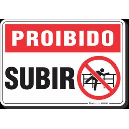 PLACA PROIBIDO SUBIR | MadeiraMadeira