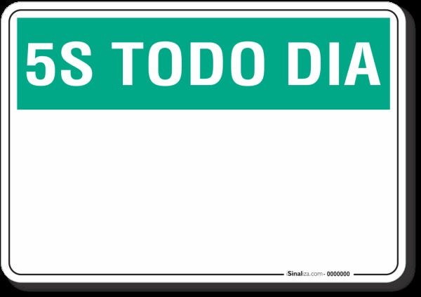 PLACA 5S TODO DIA PERSONALIZADA | MadeiraMadeira