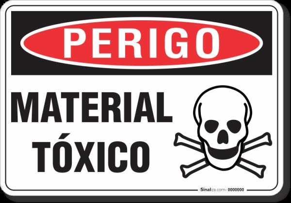 PLACA PERIGO MATERIAL TÓXICO | MadeiraMadeira