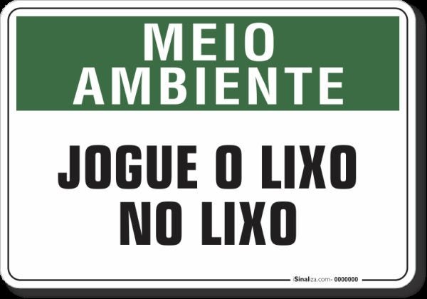 PLACA MEIO AMBIENTE JOGUE O LIXO NO LIXO | MadeiraMadeira