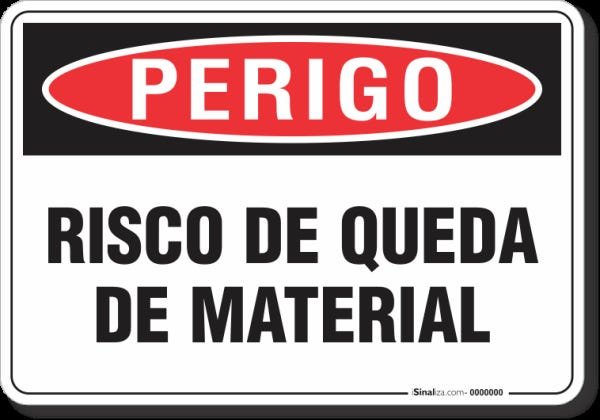 PLACA PERIGO RISCO DE QUEDA DE MATERIAL | MadeiraMadeira