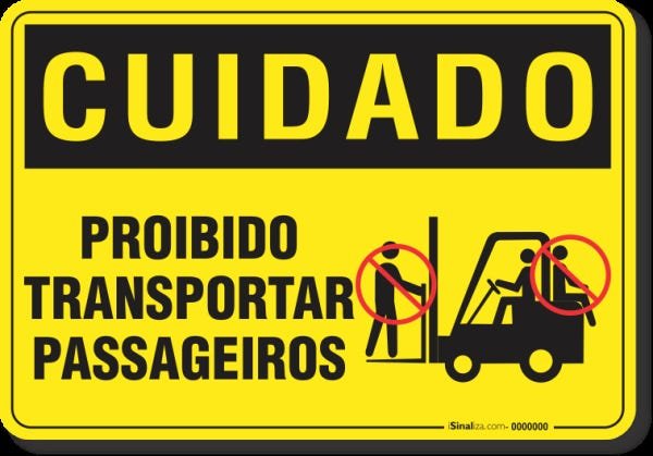 PLACA CUIDADO PROIBIDO TRANSPORTAR PASSAGEIROS | MadeiraMadeira