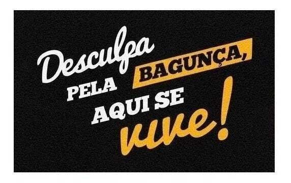 Tapete Capacho Limpe Sim Desculpe Pela Bagunça 60x40 Divertido ...