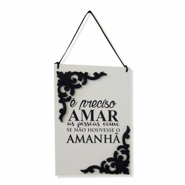 Placa É preciso | MadeiraMadeira