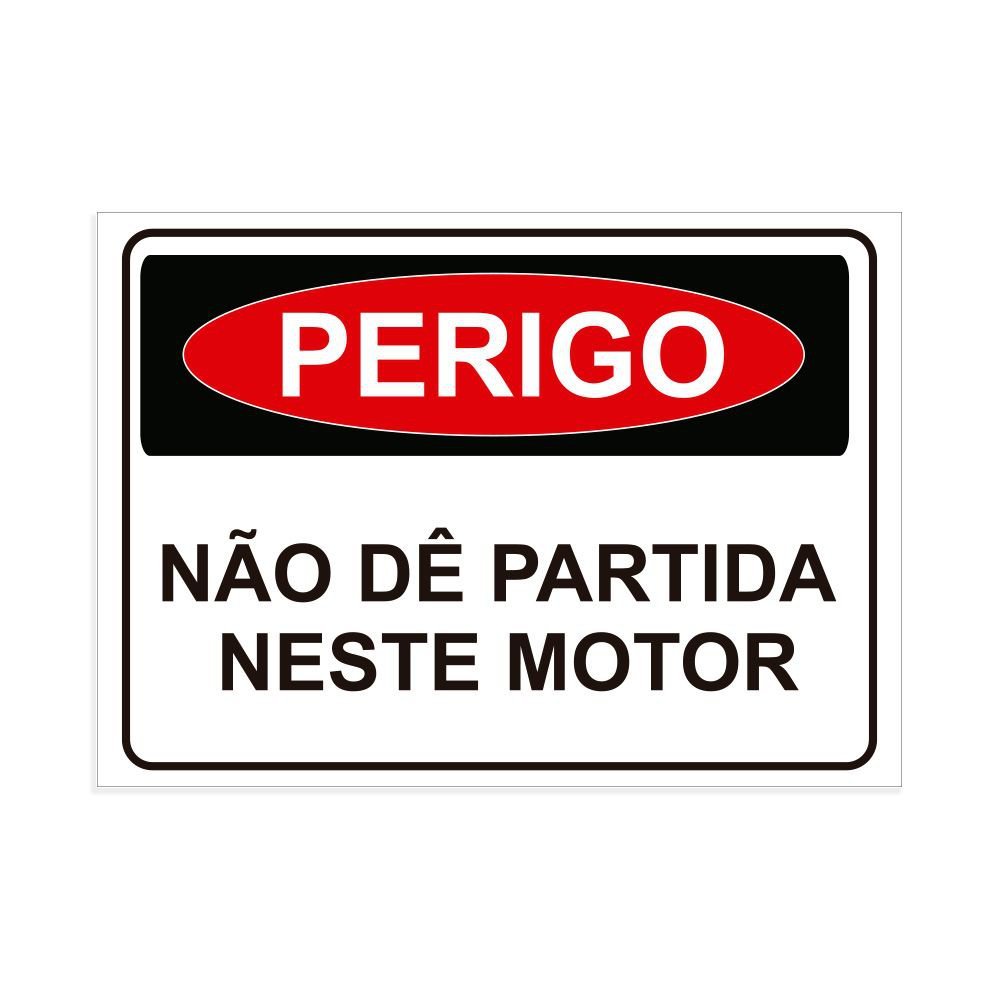 Placa de Sinalização Perigo Não Dê Partida Neste Motor | MadeiraMadeira