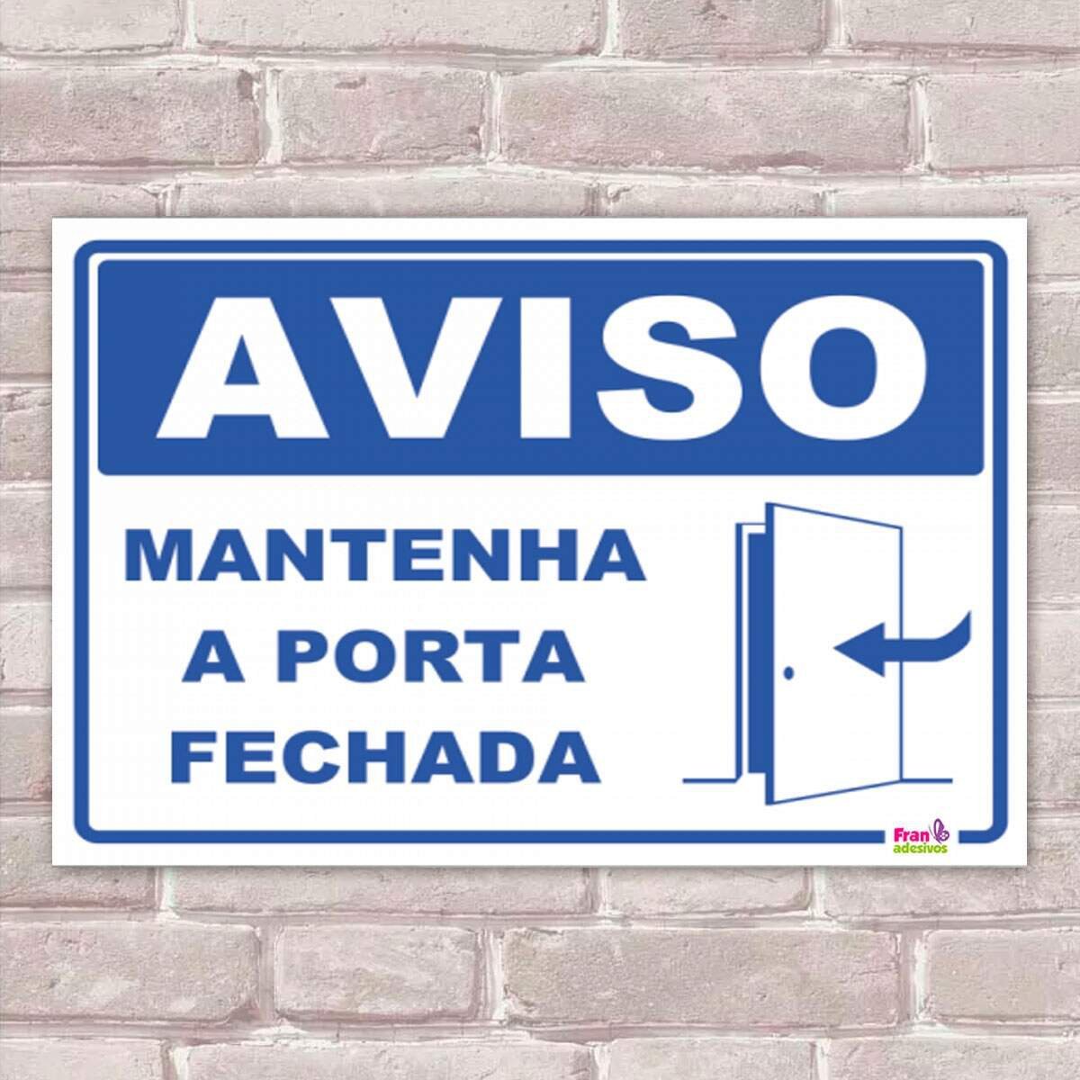 Placa Decorativa Sinalização Manter Porta Fechada- 83X210Cm ...