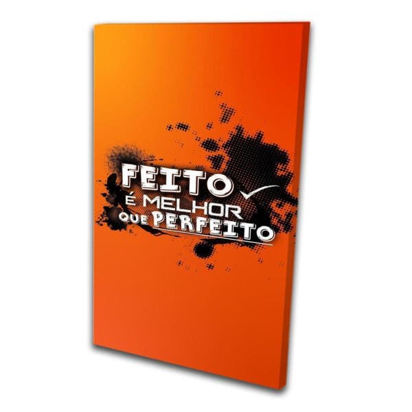 Tela Quadro Decorativo Frase Feito è Melhoer Que Perfeito | MadeiraMadeira