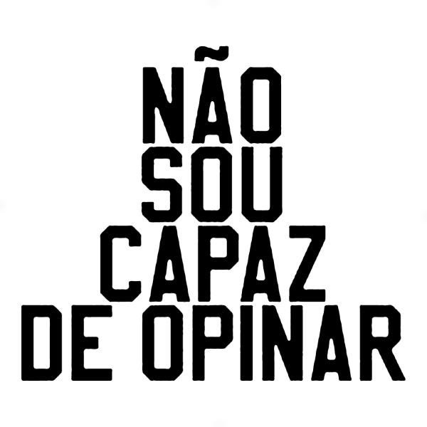 Adesivo 28x24cm - Não Sou Capaz de Opinar | MadeiraMadeira