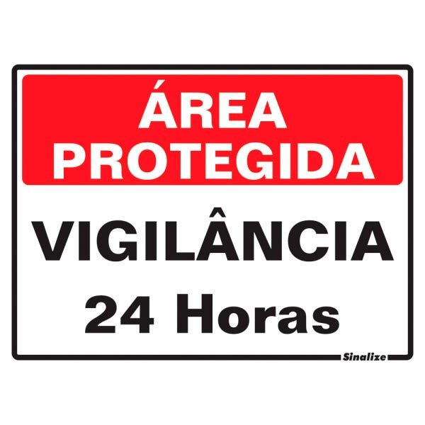 Placa de Sinalização 15x20 Área Protegida Vigilância 24 Horas ...