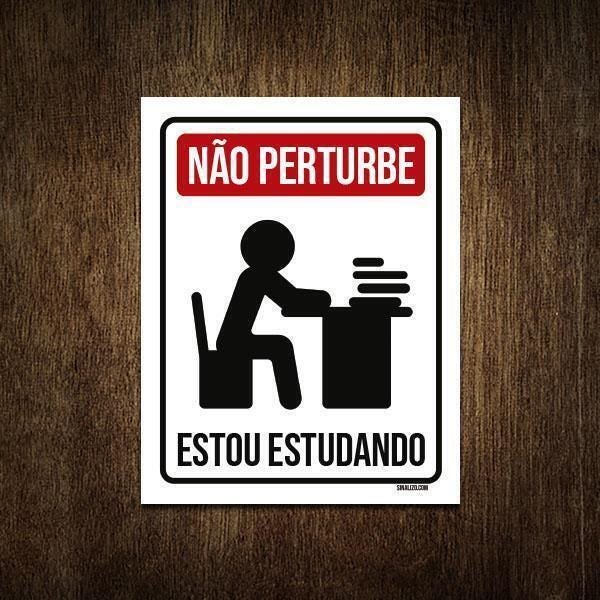Placa Decorativa - Não Perturbe Estou Estudando 27X35 | MadeiraMadeira
