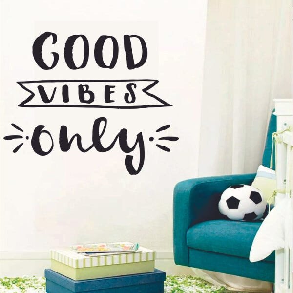 Adesivo de Parede Decorativo Frase Good Viber Only | MadeiraMadeira