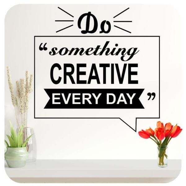Adesivo Parede Frase Do Something Creative 4 | MadeiraMadeira