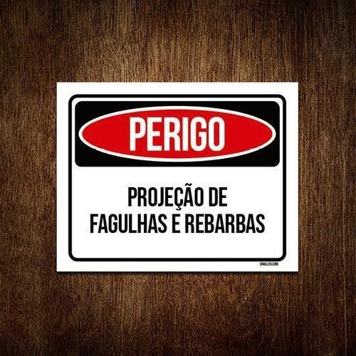 Kit 5 Placas Perigo Projeção Fagulhas E Rebarbas | MadeiraMadeira