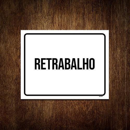 Kit 10 Placas Sinalização Setor Retrabalho | MadeiraMadeira