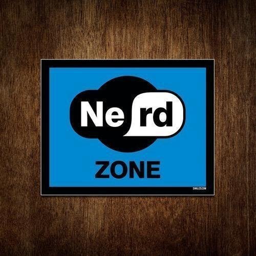 Placa Decorativa - Nerd Zone Zona Nerd (36X46) | MadeiraMadeira