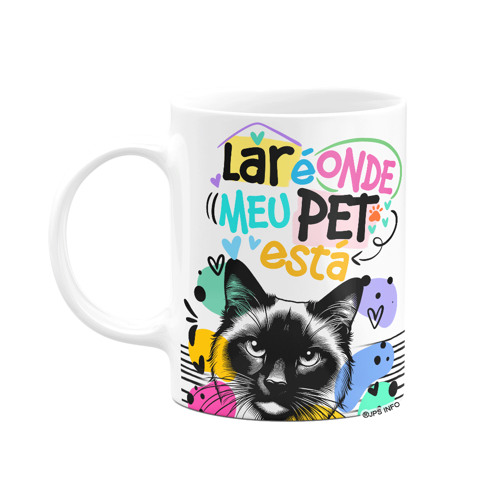 Caneca - Lar É Onde Meu Pet Está - Gato Siamês | MadeiraMadeira