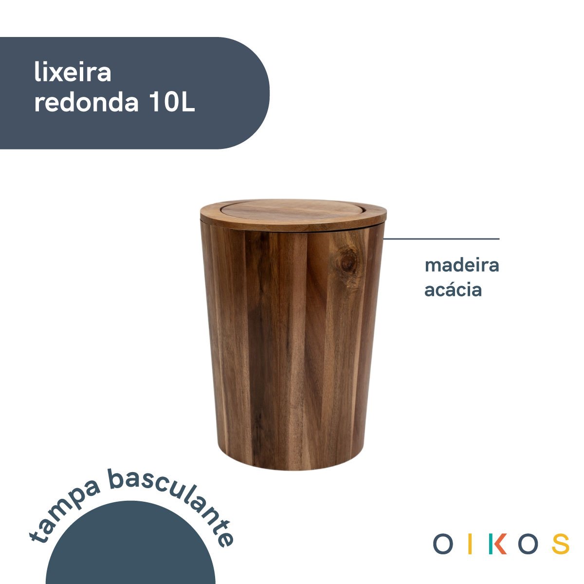 Lixeira com Tampa Basculante 10l de Madeira Redonda Vai e Vem - Oikos ...