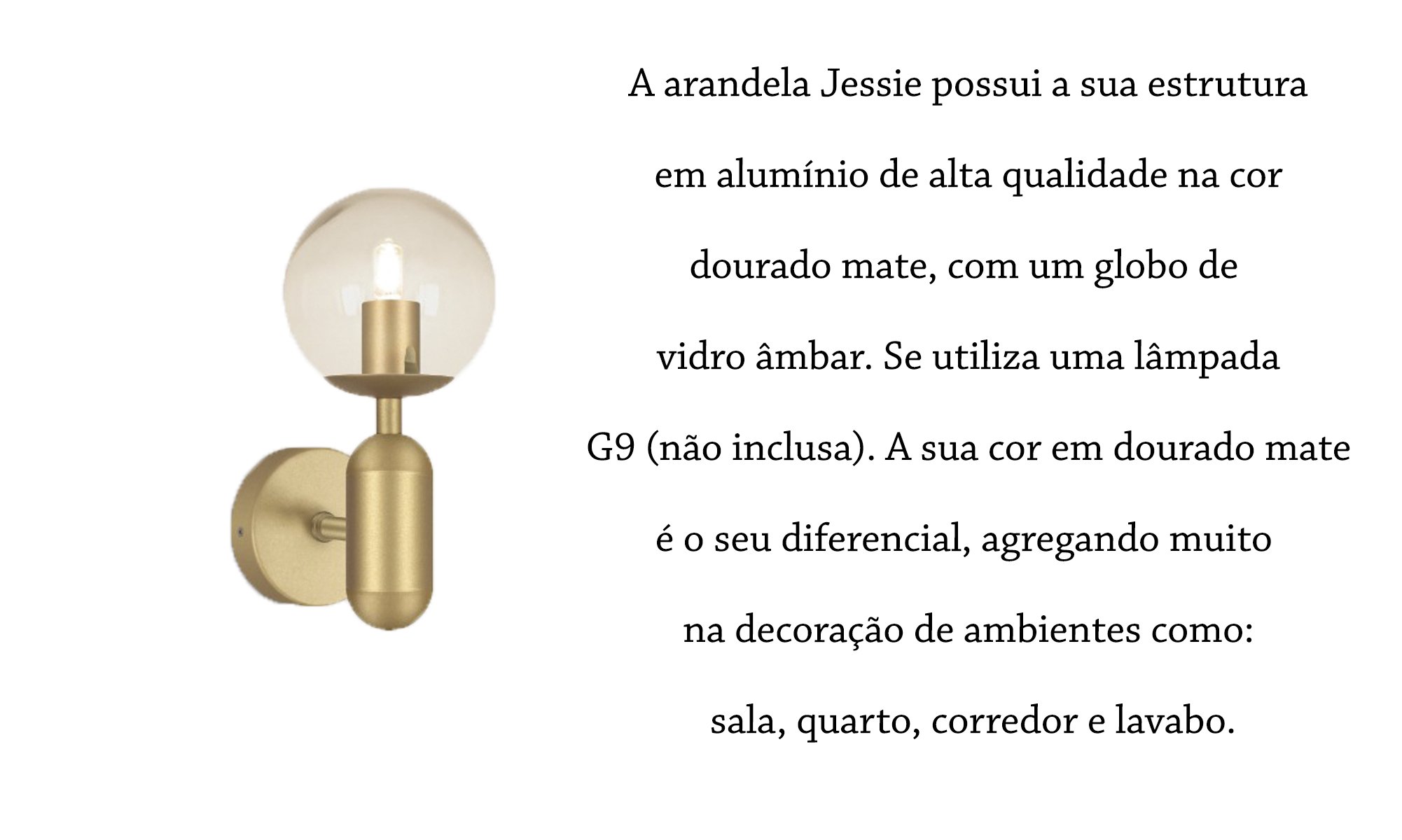 Arandela Interna Quarto Dourada Mate Globo Vidro Ambar G9 Jessie Lup49 ...