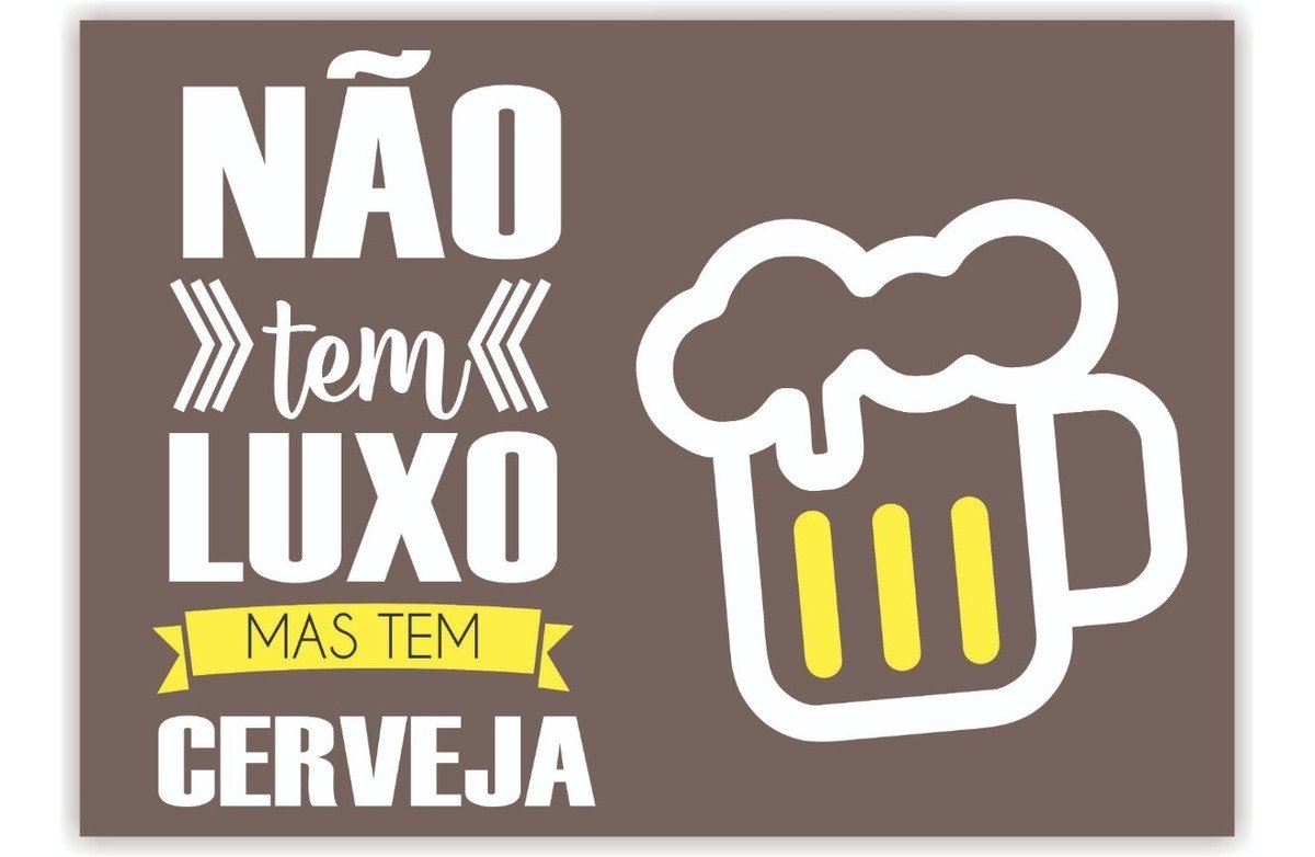 Tapete Capacho 60x40 Não Tem Luxo, Mas Tem Cerveja ! | MadeiraMadeira