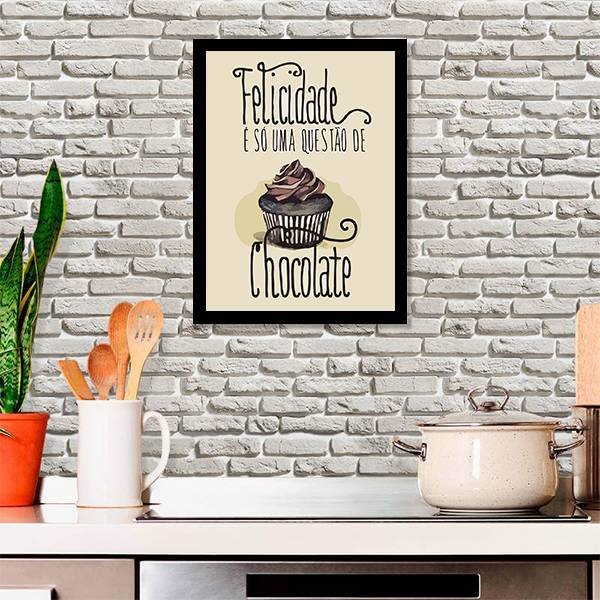 Quadro Felicidade é Só Uma Questão de Chocolate 33x24cm - com vidro ...