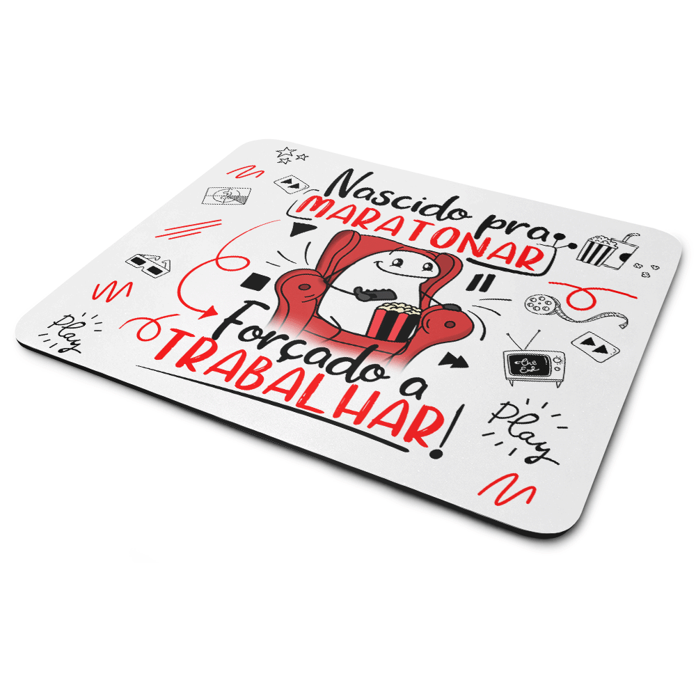 Mouse Pad Divertido Flork - Nascido pra Maratonar | MadeiraMadeira