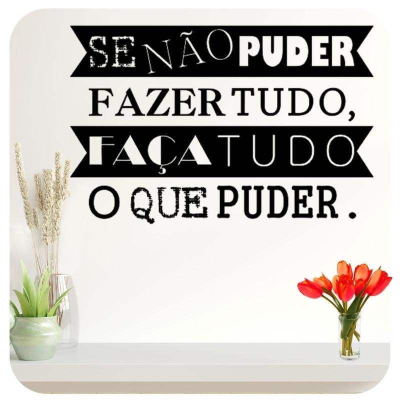 Adesivo Parede Frase Fazer Tudo Que Puder | MadeiraMadeira