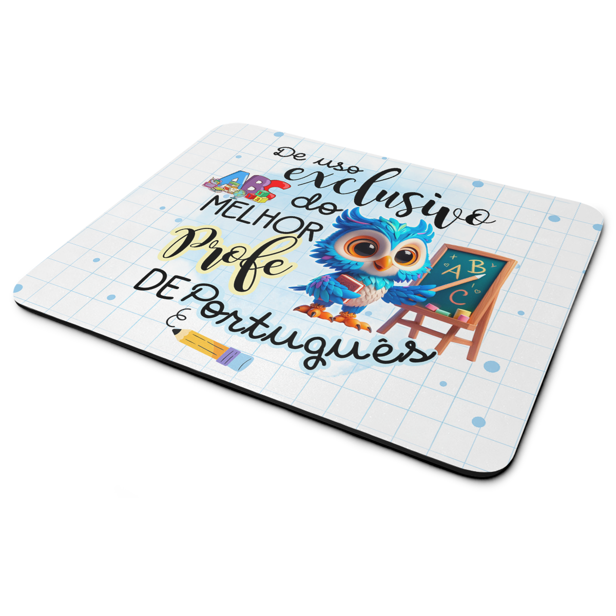 Mouse Pad - Exclusivo do Melhor Professor de Português | MadeiraMadeira