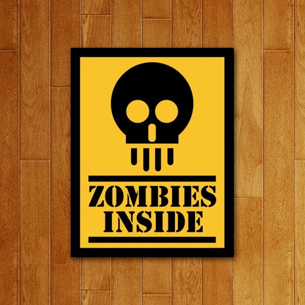Placa Decorativa - Zombie Inside | MadeiraMadeira