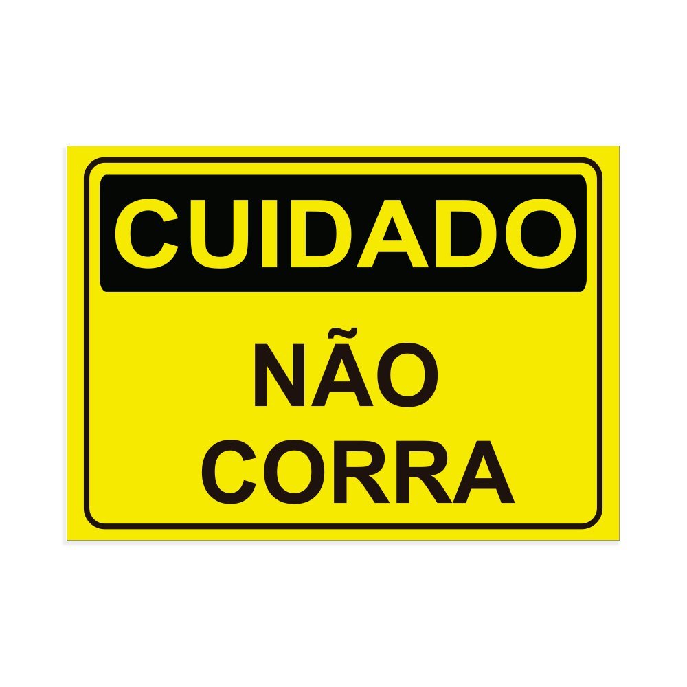 Placa de Sinalização Cuidado Não Corra em Pvc | MadeiraMadeira