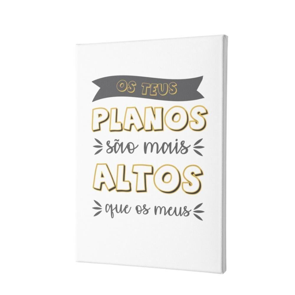 Placa Decorativa - Os Teus Planos São Maiores que Os Meus | MadeiraMadeira
