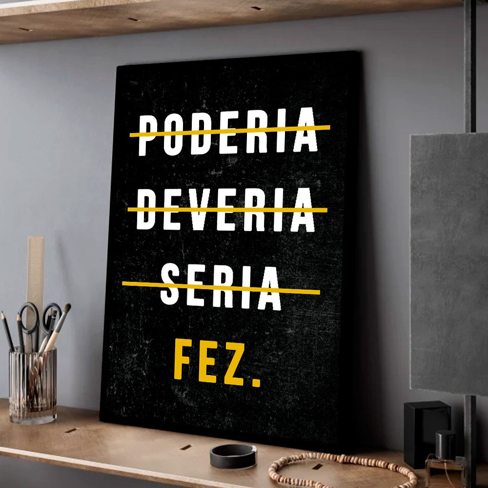Quadro Decorativo Motivacional Fez em Moldura Caixa Tacolado Papel de ...