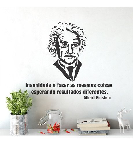 Adesivo de Parede Decorativo Frase Einstein Insanidade | MadeiraMadeira