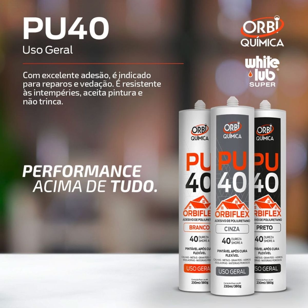 Cola Pu 40 Flex Silicone Selante Adesivo 380g Orbi Branco | MadeiraMadeira