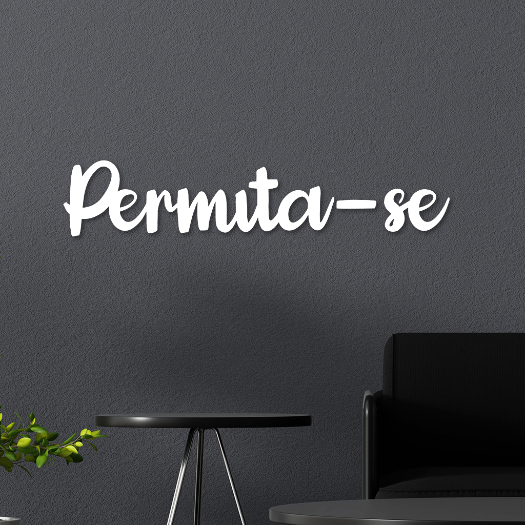 Letreiro de Parede Permita - se em MDF | MadeiraMadeira