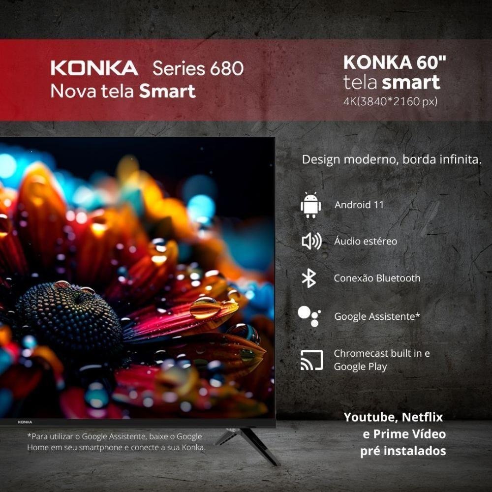 Smart Tv Konka Led 60" Uhd 4k, Design sem Bordas, Google Assistant e Android Tv com Bluetooth ...