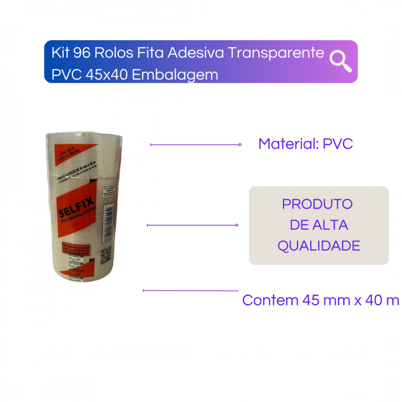 Kit 96 Rolos Fita Adesiva Transparente PVC 45x40 Embalagem | MadeiraMadeira