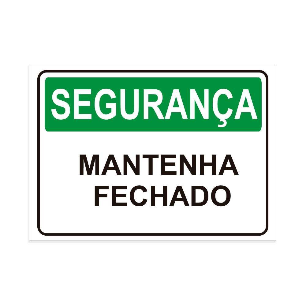 Placa de Sinalização Segurança Mantenha Fechado em Pvc | MadeiraMadeira