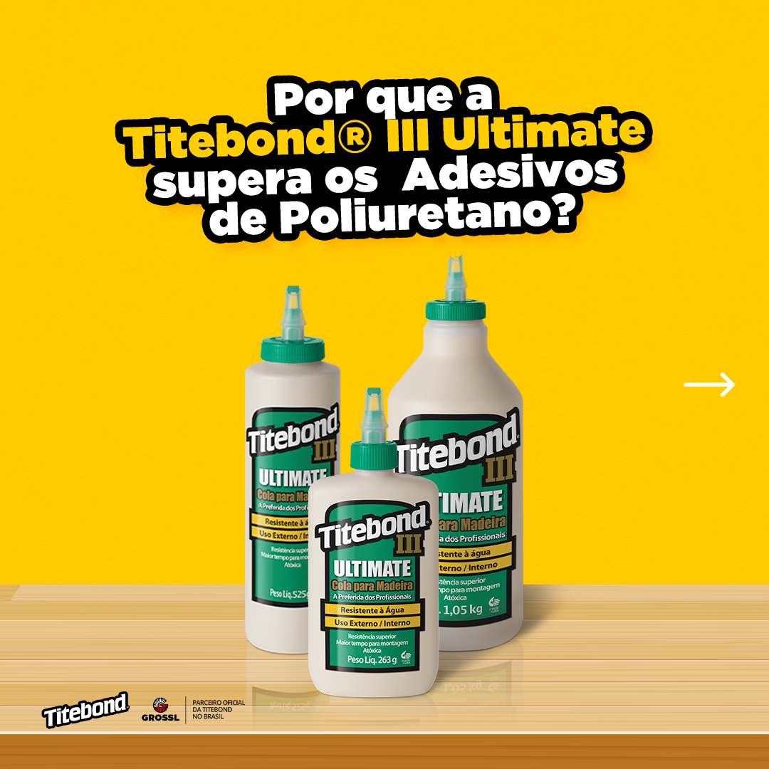 KIT 5 COLA MADEIRA PRO TITEBOND 3 ULTIMATE WOOD GLUE 516G | MadeiraMadeira